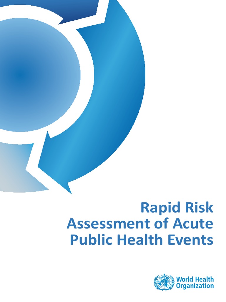Rapid Risk Assessment of Acute Public Health Events - WHO | PDF | Risk ...
