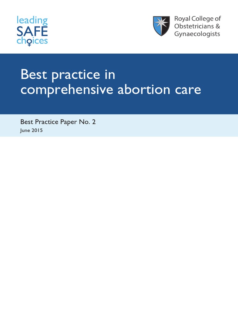 Best Practice in Comprehensive Abortion Care RCOG | PDF | Abortion ...