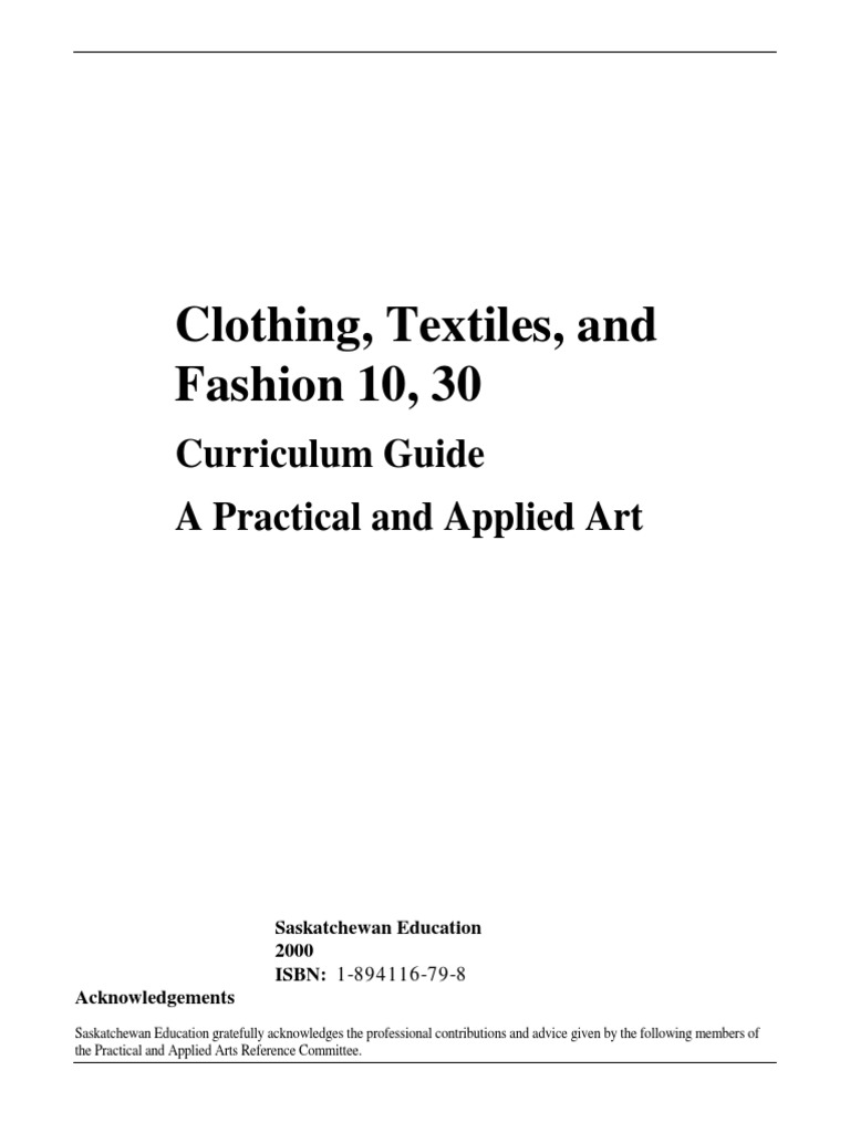 Clothing, Textiles, and Fashion 10, 30: Curriculum Guide A Practical ...