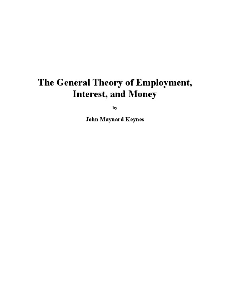 The General Theory of Employment, Interest, and Money: John Maynard ...