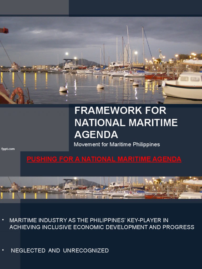 Framework For Philippine Maritime Agenda - Presentation by Ms Merle San ...