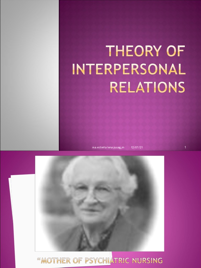 Theory of Interpersonal Relations-Peplau | Download Free PDF | Nursing ...