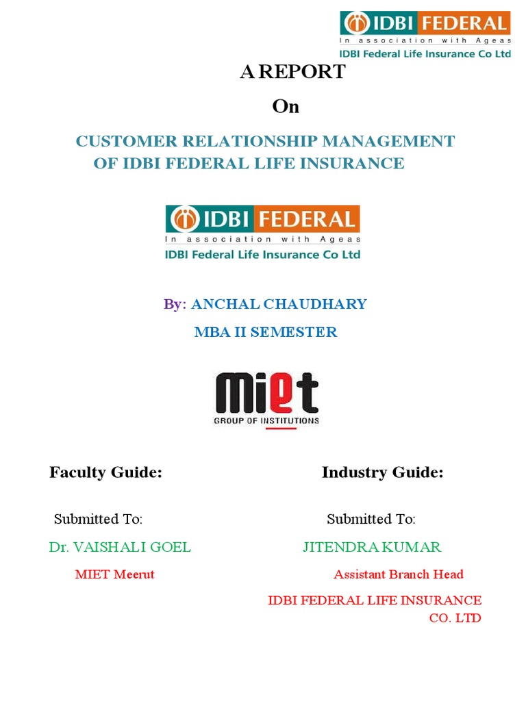 A Report On: Customer Relationship Management of Idbi Federal Life ...