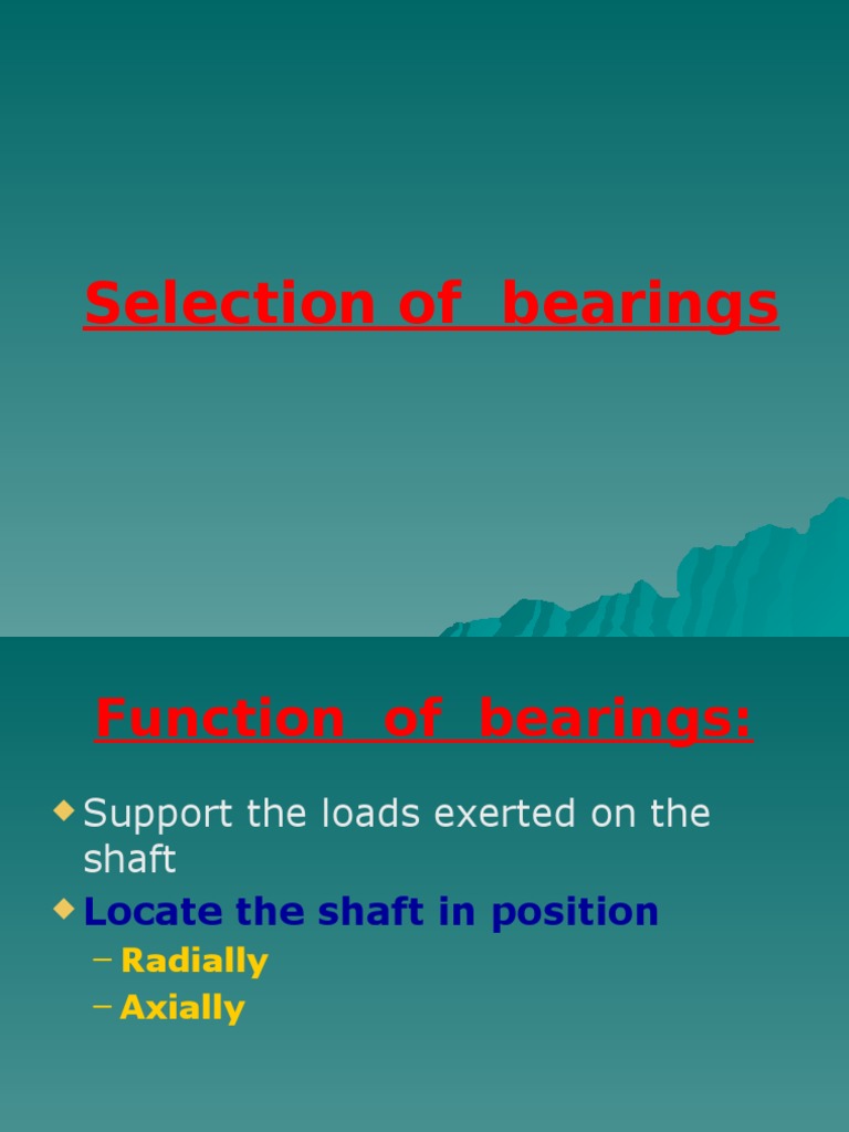 Bearing Selection | PDF | Bearing (Mechanical) | Machines