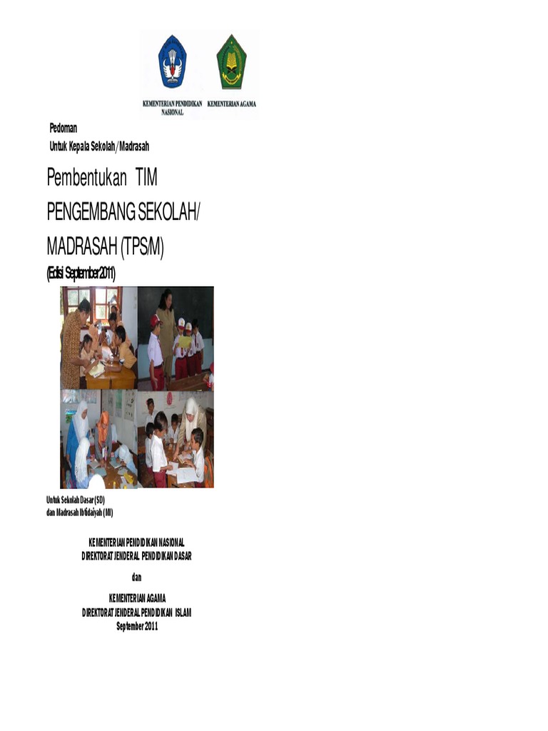 55pedoman Pembentukan Tim Pengembang Sekolah Madrasah. September 2011 ...