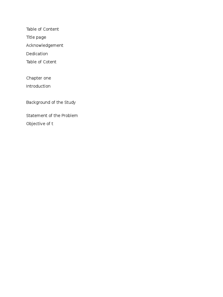 Table of Content Title Page Acknowledgement Dedication Table of Cotent ...