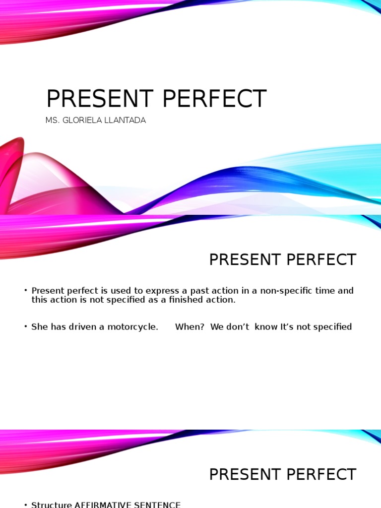 Present Perfect Gloriela Llantada | PDF