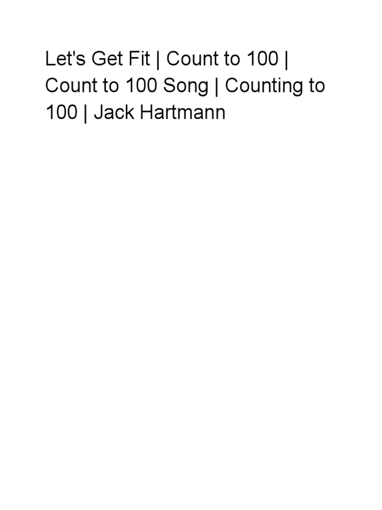 Let's Get Fit - Count To 100 - Count To 100 Song - Counting To 100 ...