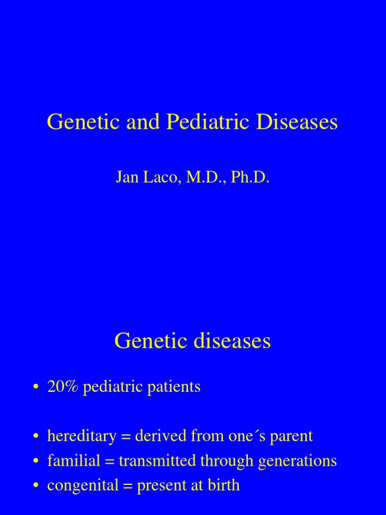 1_Genetic and Pediatric Diseases | Congenital Disorder | Genetic Disorder