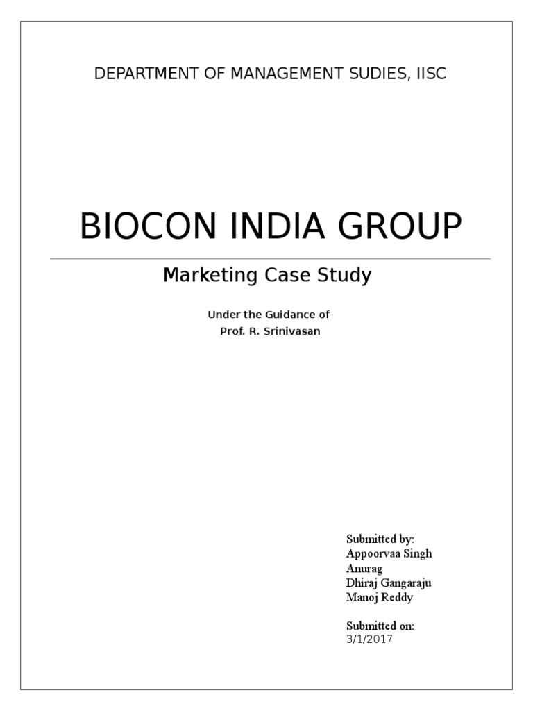 Biocon India Case Study | PDF | Pharmaceutical Industry | Pharmaceutical Drug