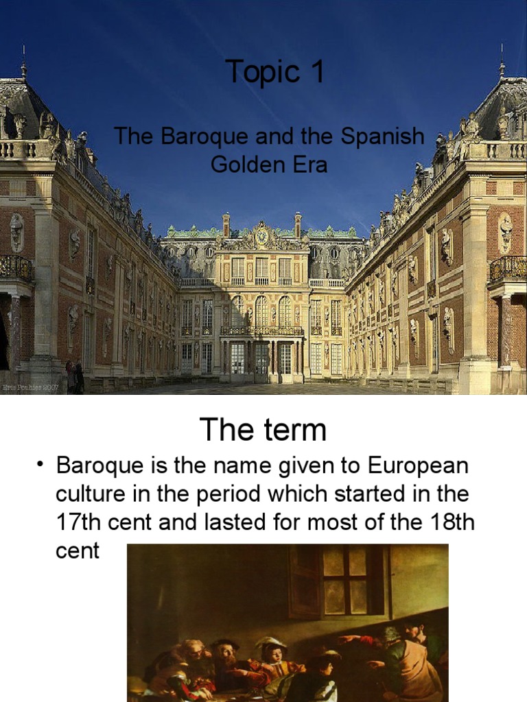 Topic 1: The Baroque and The Spanish Golden Era | PDF