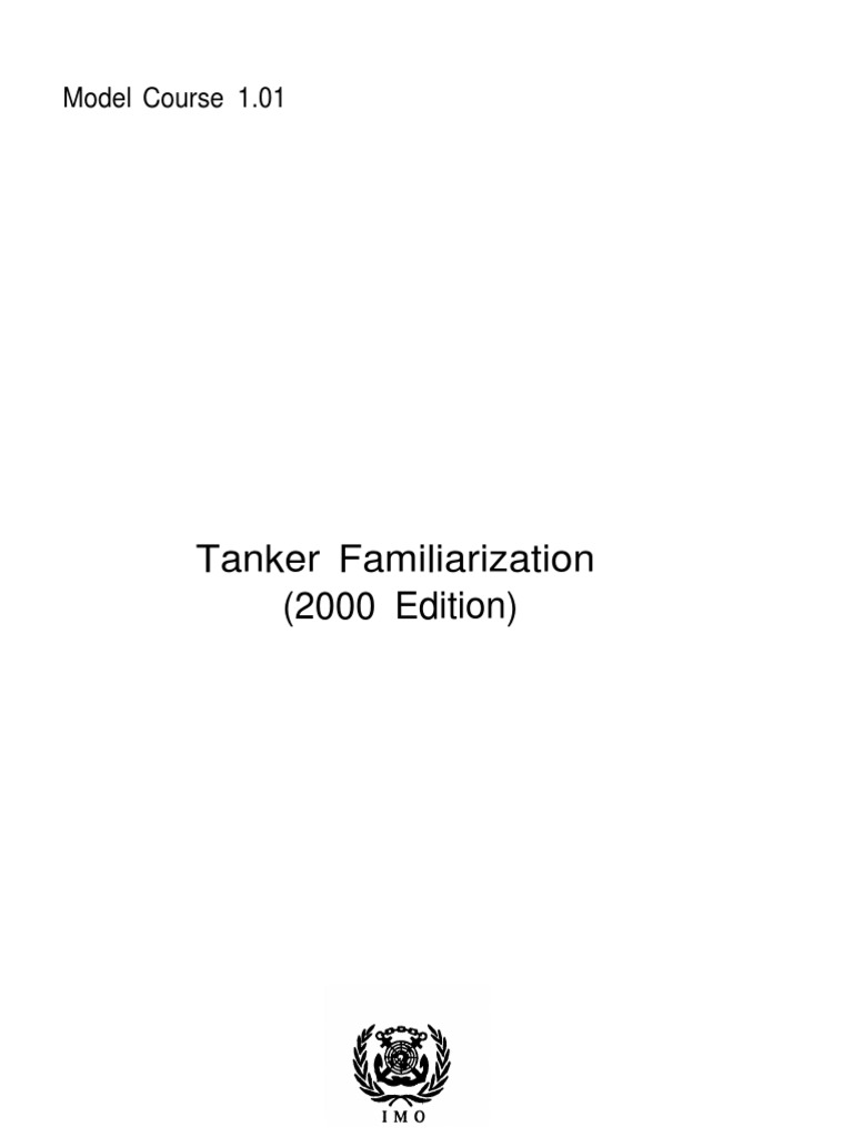Tanker Familiarization Model Course 1.01 | PDF | Oil Tanker ...