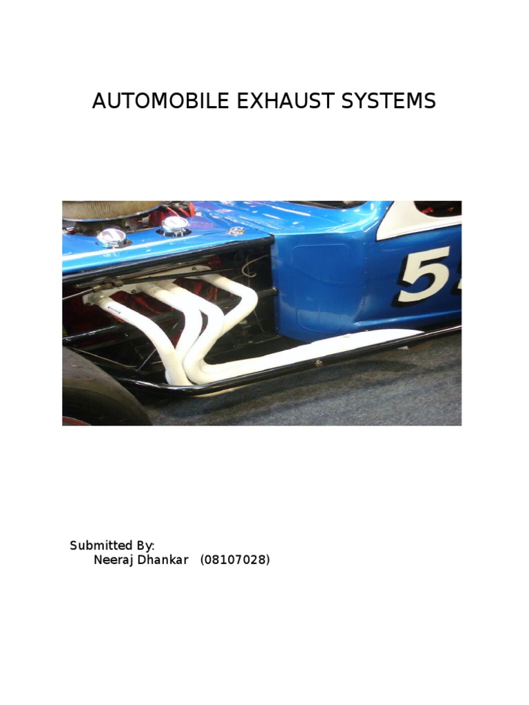 Automobile Exhaust Systems: Submitted By: Neeraj Dhankar (08107028 ...