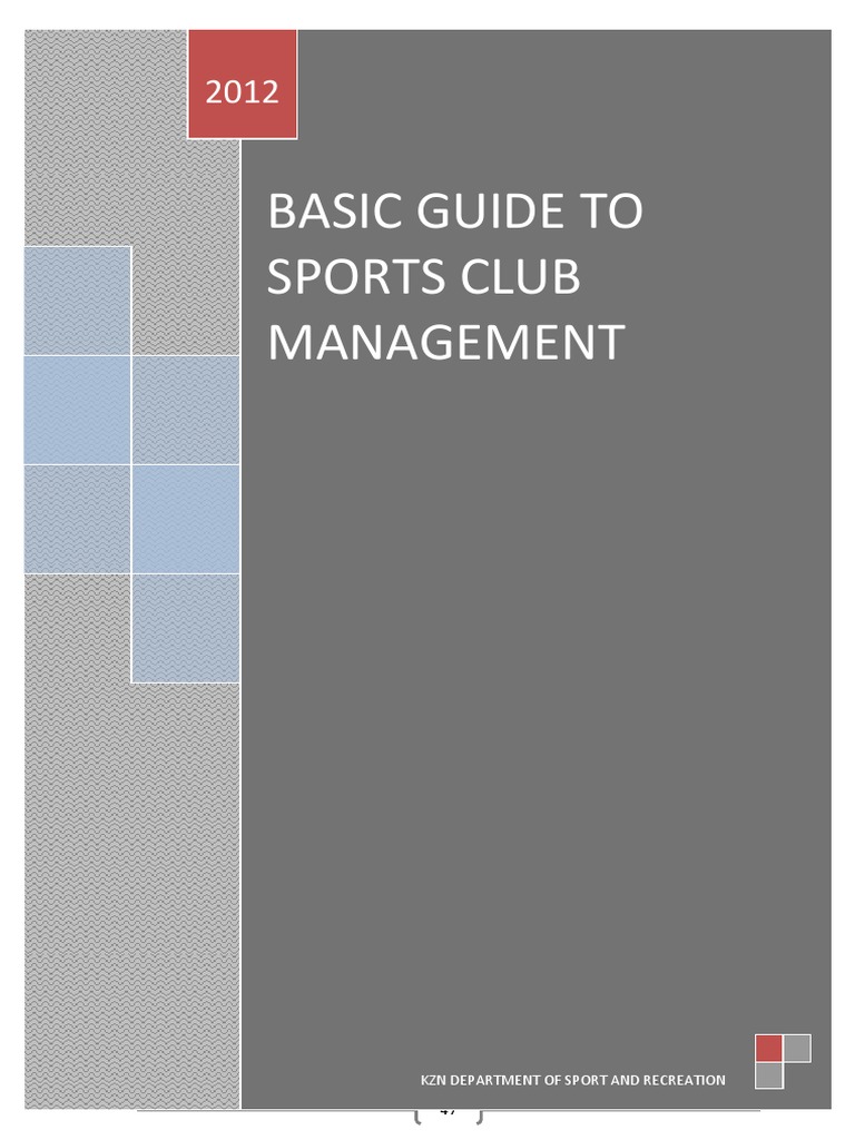 Basic Guide to Sports Club Management: Forming a Club, Effective ...