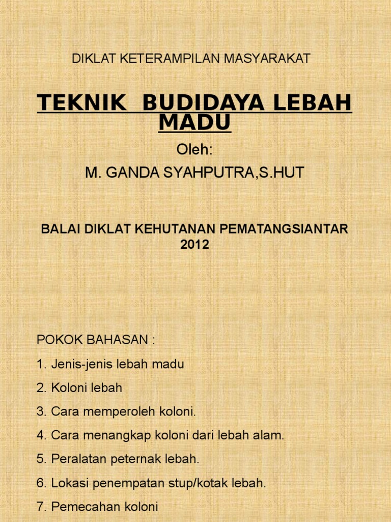 Teknik Budidaya Lebah Madu untuk Pemula | PDF