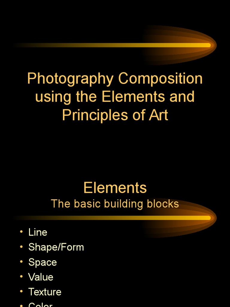 Elements Principles of Photo | PDF | Composition (Visual Arts) | Shape