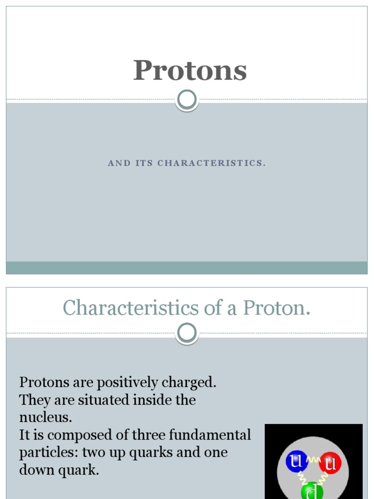 Science PPT (Protons) | PDF