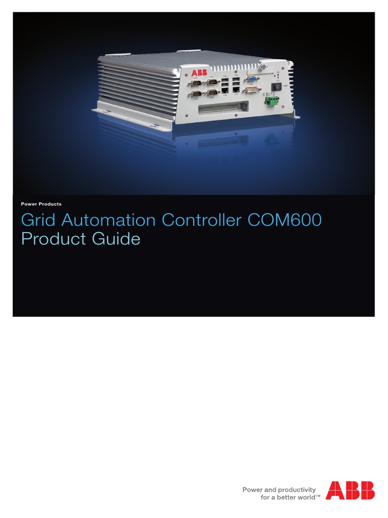 Grid Automation Controller COM600: Product Guide | PDF | Scada | Gateway (Telecommunications)