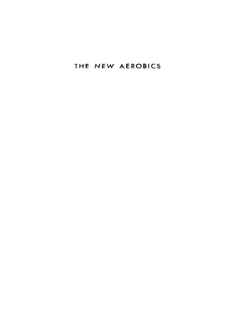 DR Kenneth Cooper - The New Aerobics (Fitness) | PDF