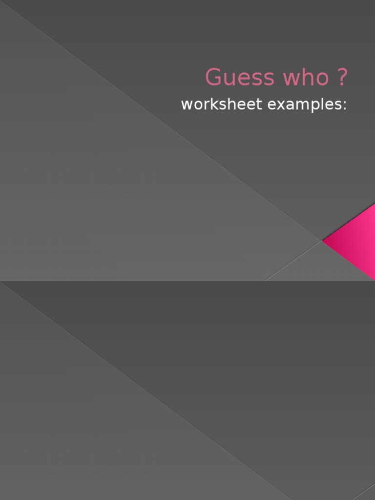 Guess Who ?: Worksheet Examples | PDF