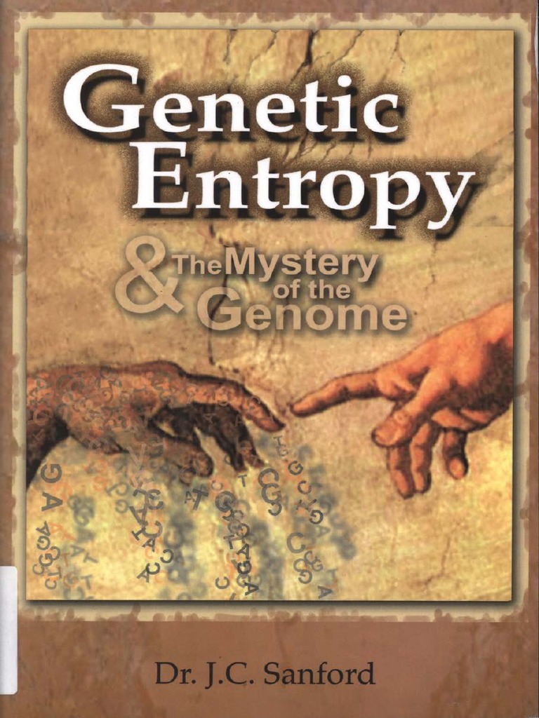 Genetic Entropy - Dr. J.C. Sanford.pdf