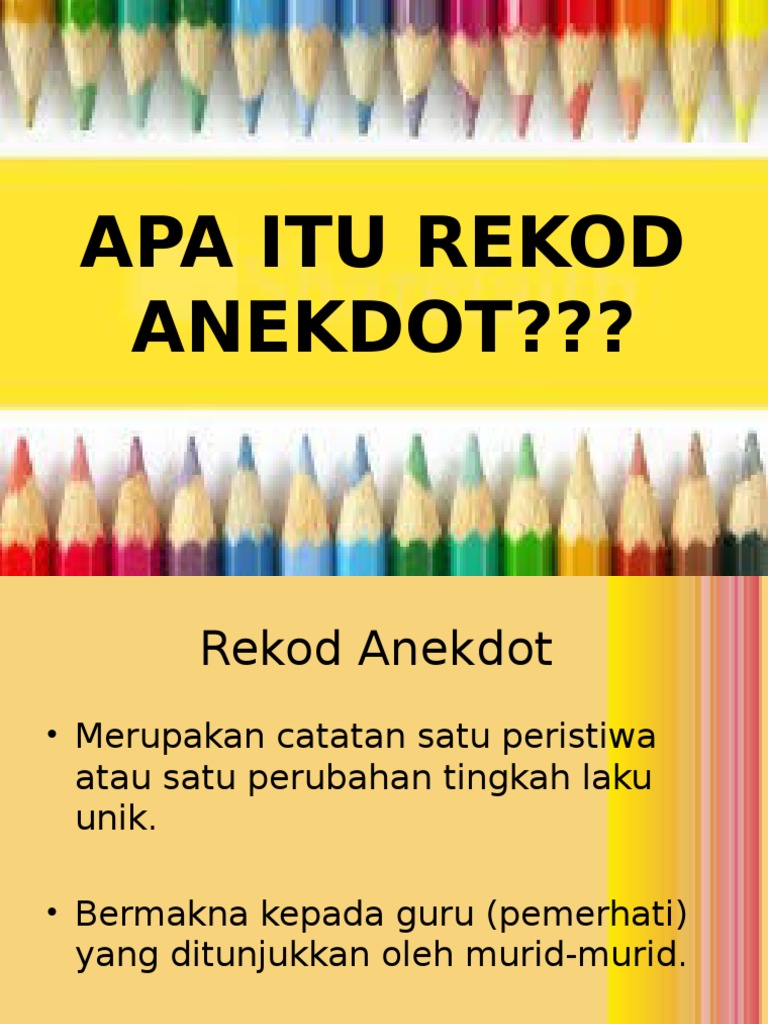 Apa Itu Rekod Anekdot | PDF