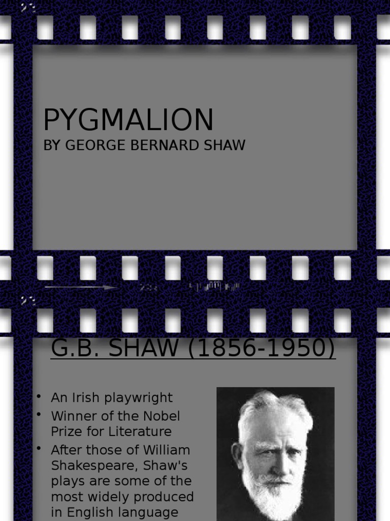 An Introduction To George Bernard Shaw & Pygmalion | PDF | Pygmalion ...