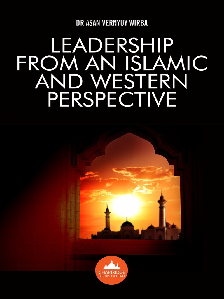 Leadership From An Islamic and Western Perspective | PDF | Leadership ...