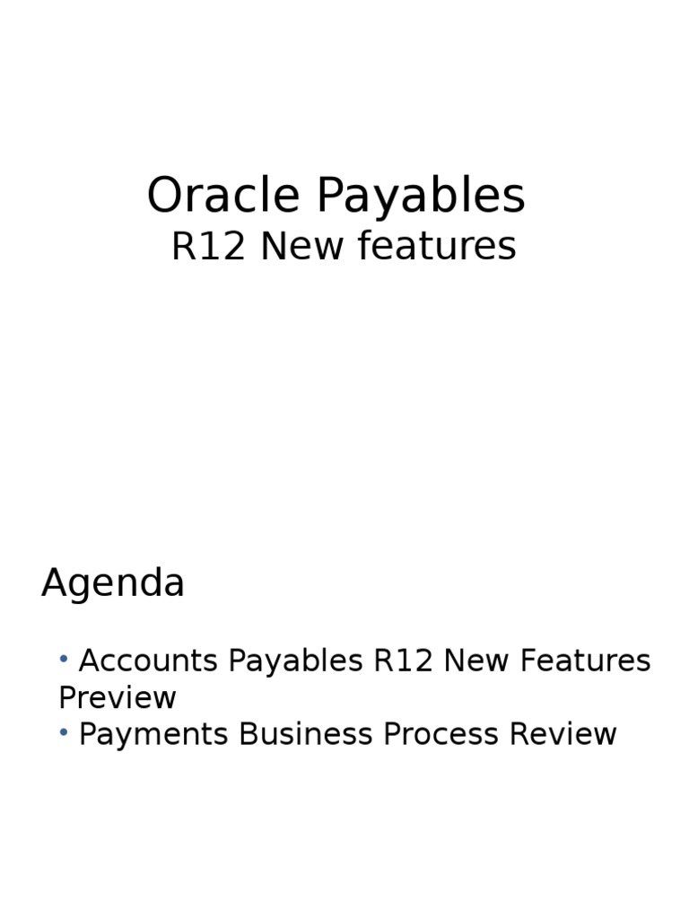 Oracle Payables: R12 New Features | PDF