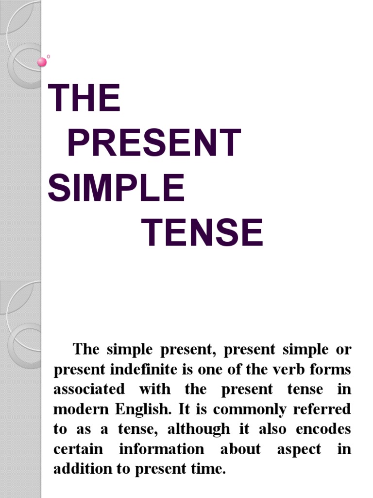 The Present Simple Tense | PDF | Grammatical Tense | Verb