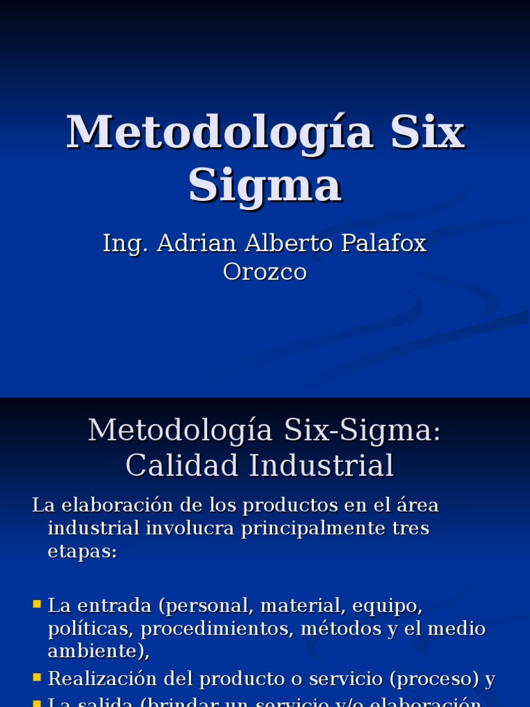 Metodologia Six Sigma | PDF | Six Sigma | Calidad (comercial)