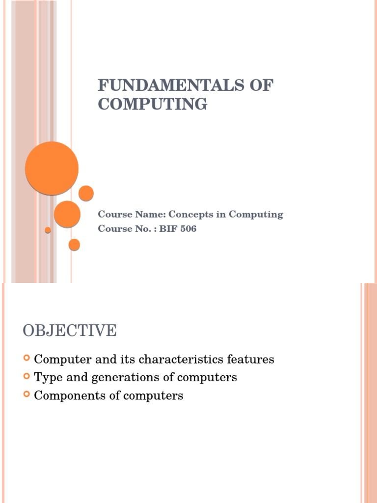 Fundamentals Of Computing: Course Name: Concepts in Computing Course No ...