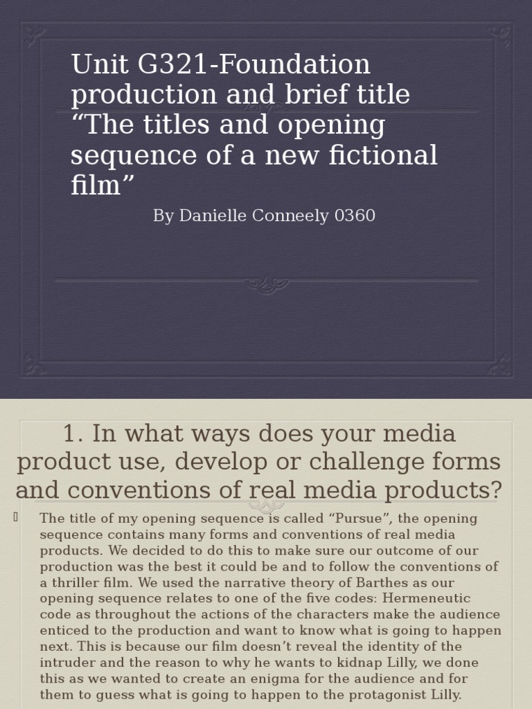Unit G321-Foundation Production and Brief Title "The Titles and Opening Sequence of A New ...