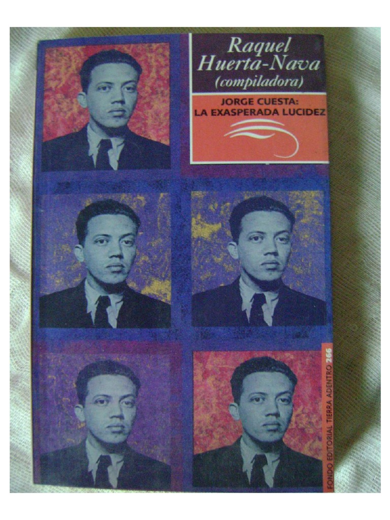 Jorge Cuestas. La Exasperada Lucidez | PDF