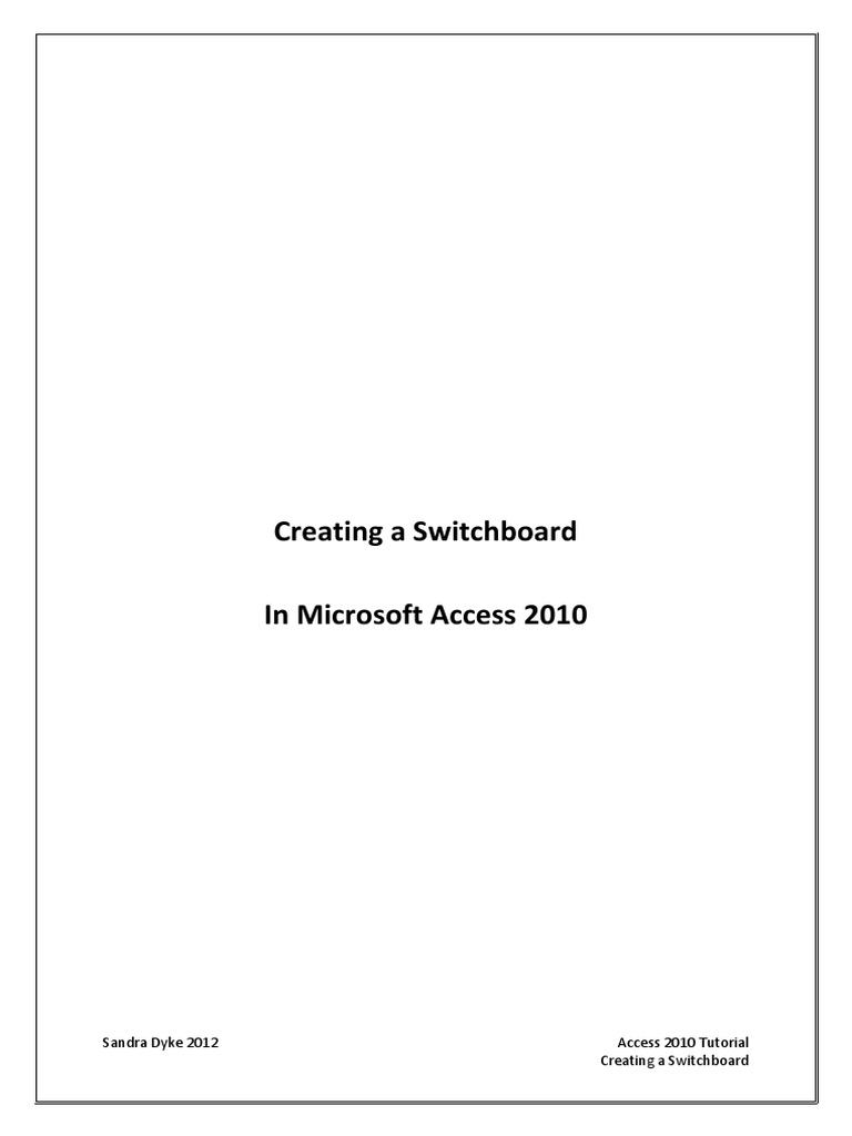 Creating A Switchboard Access 2010 Pdf Pdf