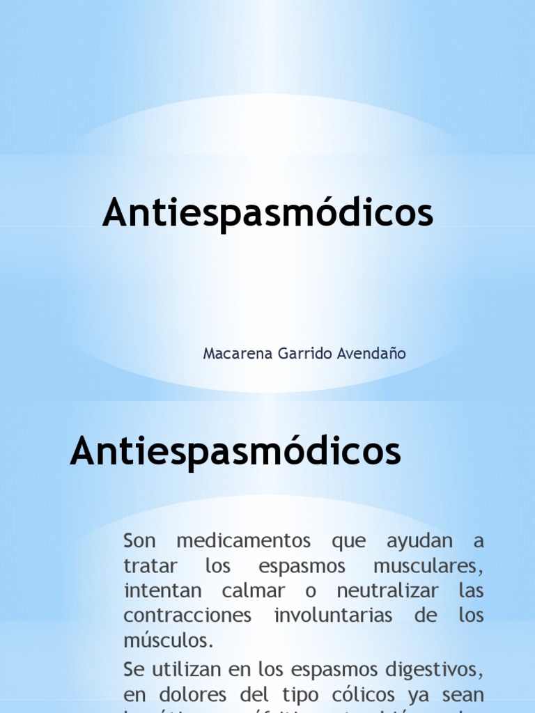 Antiespasmódicos | Enfermedades y trastornos | Medicina