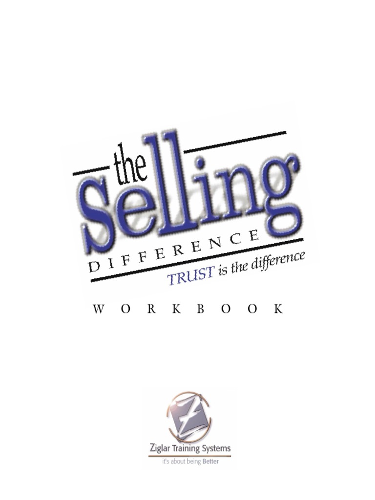 The Selling Difference Workbook - Zig Ziglar | PDF | Sales | Psychological Concepts