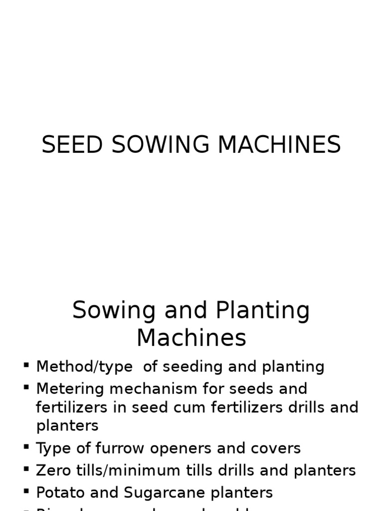 Overview of Seed Sowing Machines | PDF | Sowing | Tillage