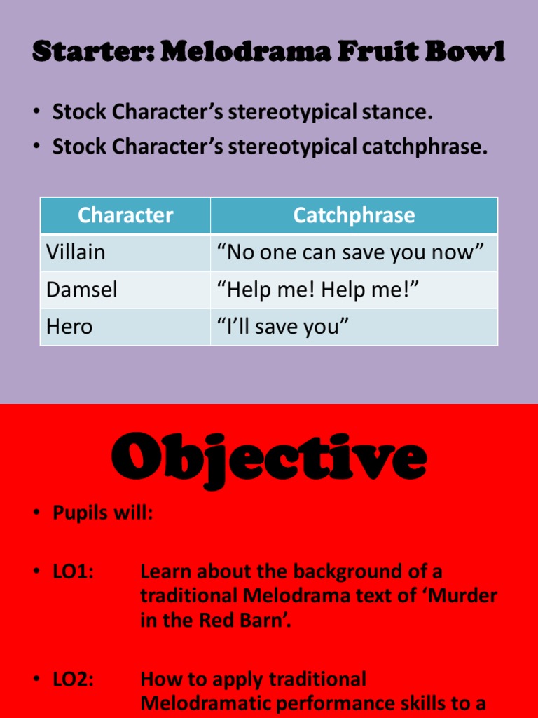 Lesson 3 Melodrama - Script The Red Barn | PDF