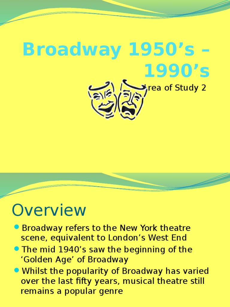Broadway 1950's - 1990's: Area of Study 2 | PDF