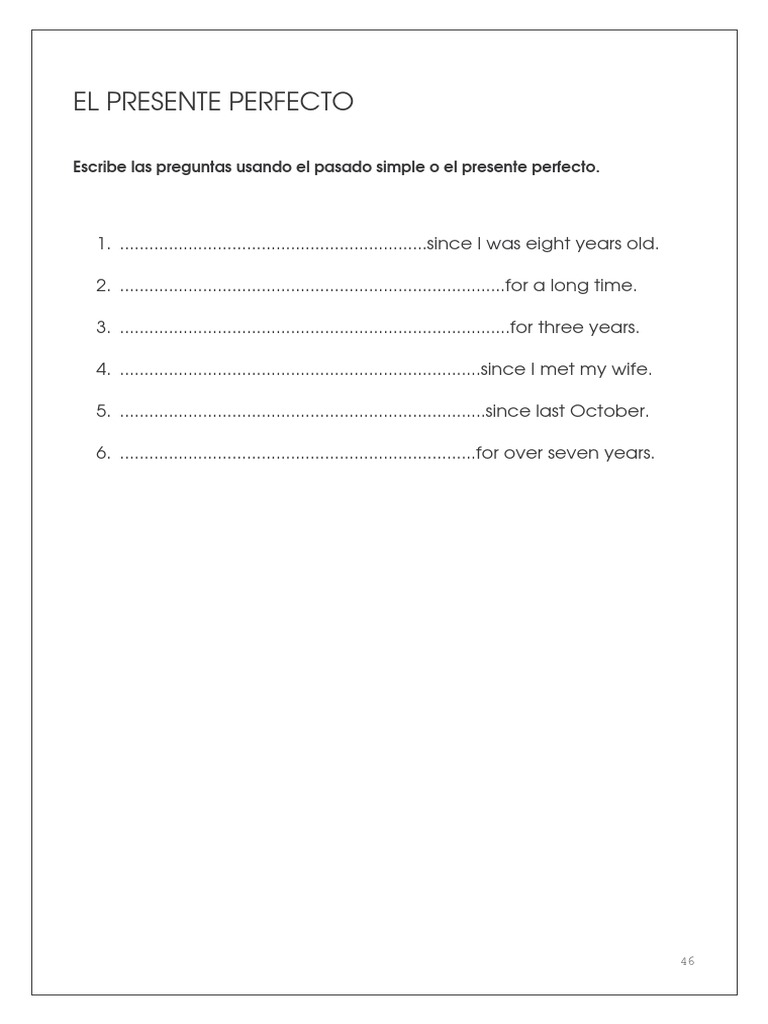 Escribe Las Preguntas Usando El Pasado Simple o El Presente Perfecto | PDF