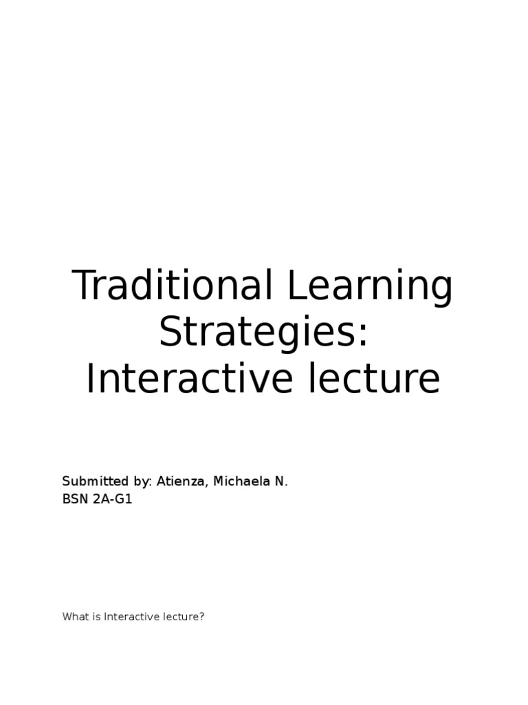 Traditional Learning Strategies: Interactive Lecture: Submitted By ...