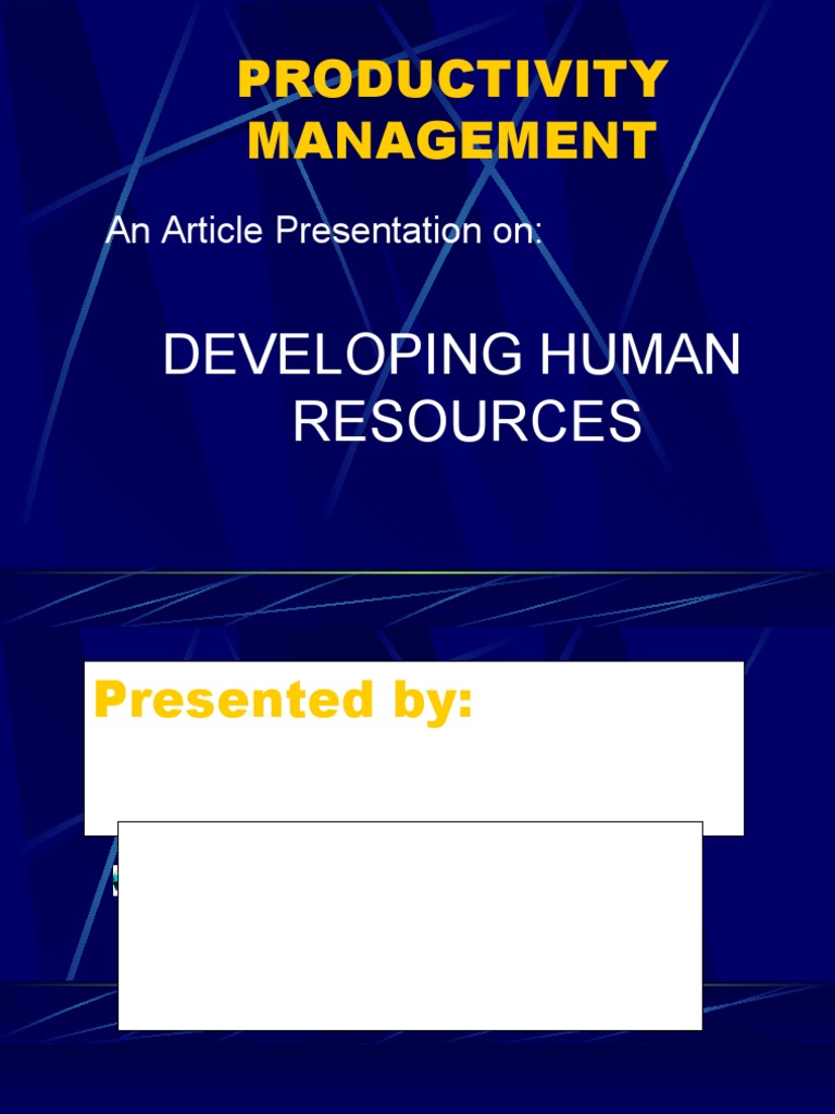 Productivity Management: Developing Human Resources | PDF | Human ...