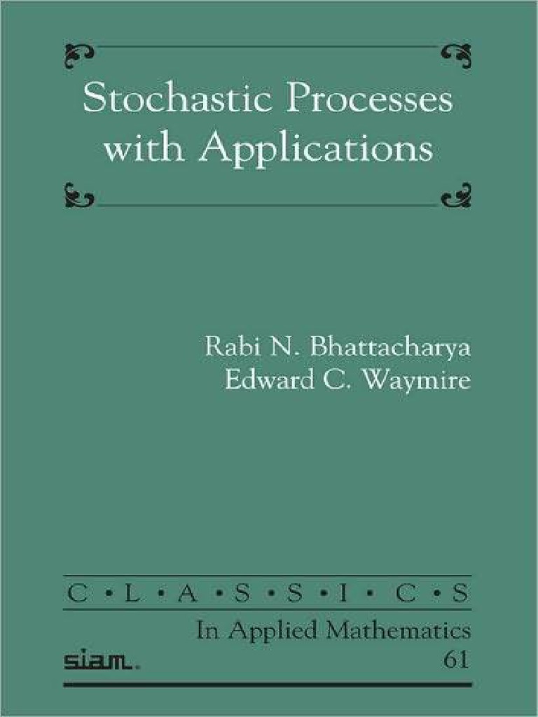 Stochastic Processes With Applications | Download Free PDF | Markov Chain | Stochastic Process