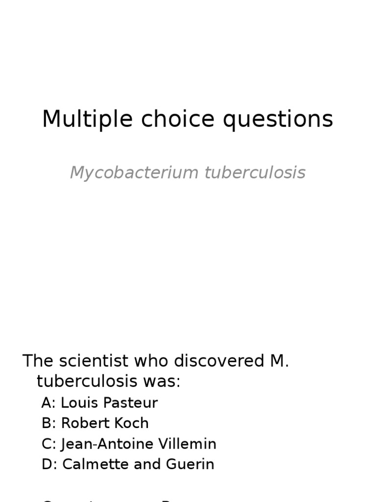 Multiple Choice Questions: Mycobacterium Tuberculosis | PDF ...