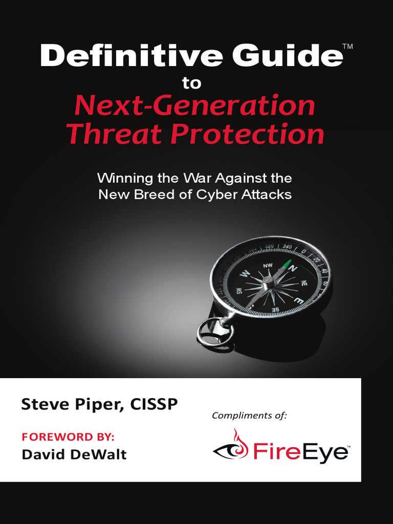 FireEye - Definitive Guide To Next-Generation Threat Protection | PDF ...