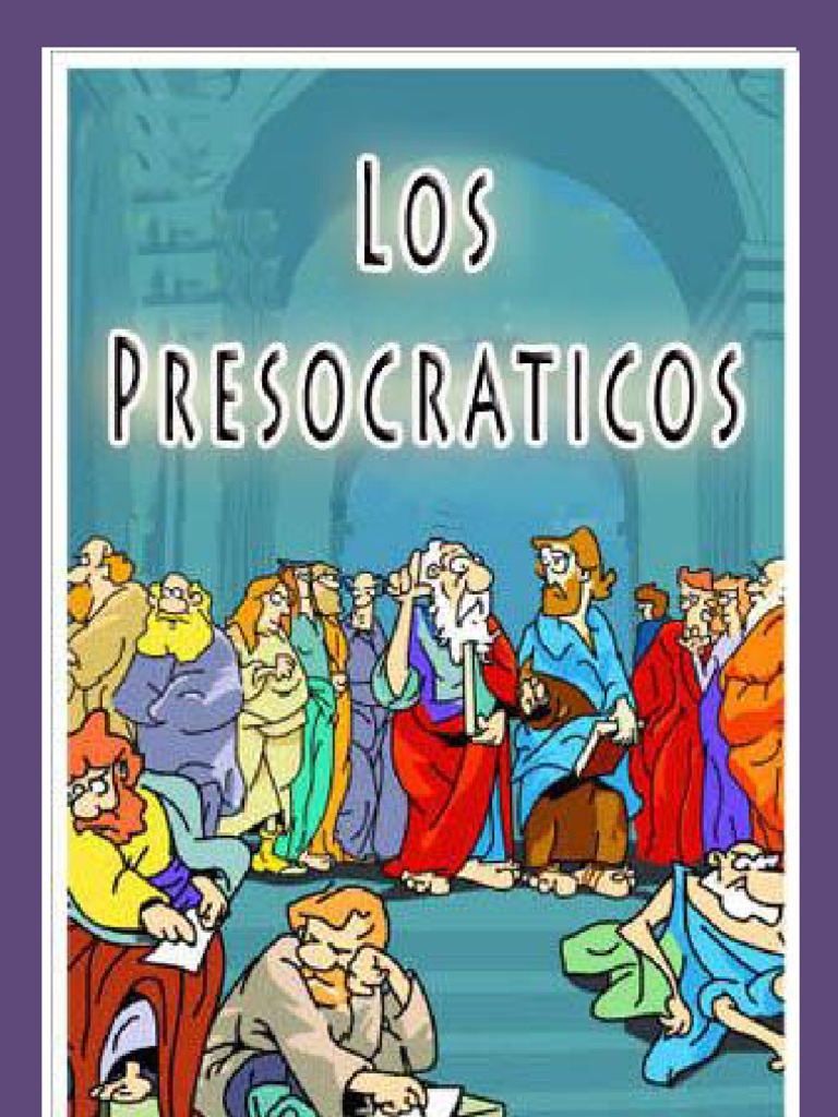 Los Presocráticos | PDF