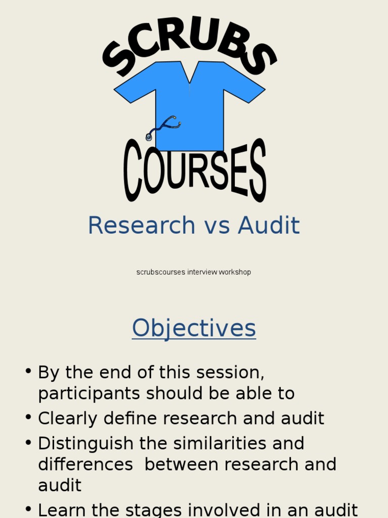 Research Vs Audit | PDF | Clinical Trial | Research Methods
