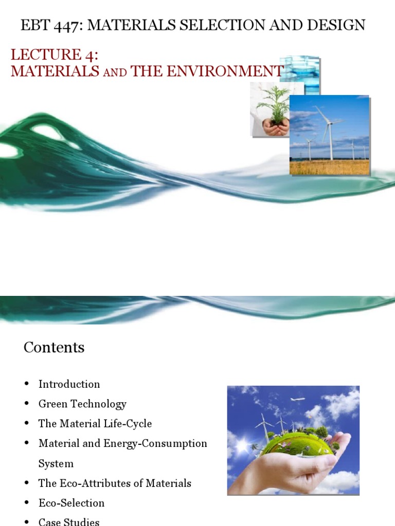 Materials The Environment: Ebt 447: Materials Selection and Design ...