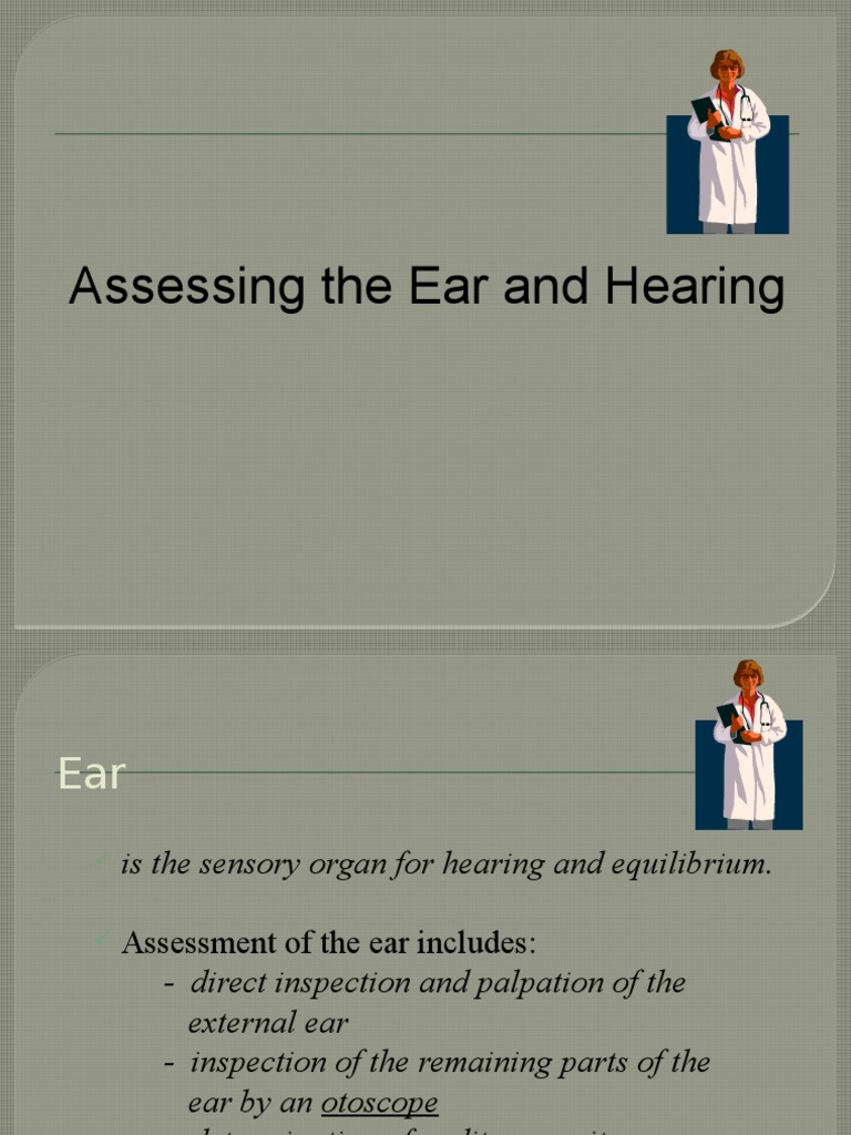 Assessing The Ear and Hearing | PDF | Ear | Hearing